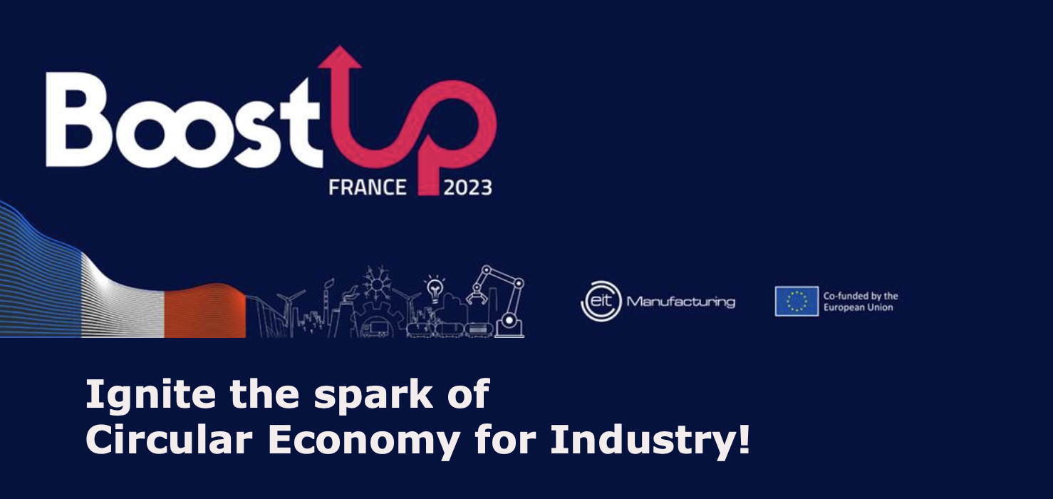 BoostUp! France 2023 par EIT Manufacturing - French Tech Bordeaux BoostUp! France 2023 par EIT Manufacturing - French Tech Bordeaux